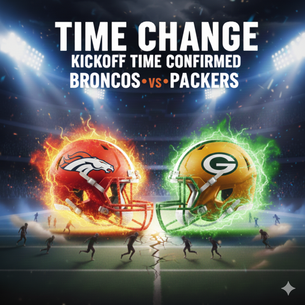 🚨 Time Update: Broncos vs. Packers at Empower Field at Mile High — Kickoff Time Confirmed - NEWS USA