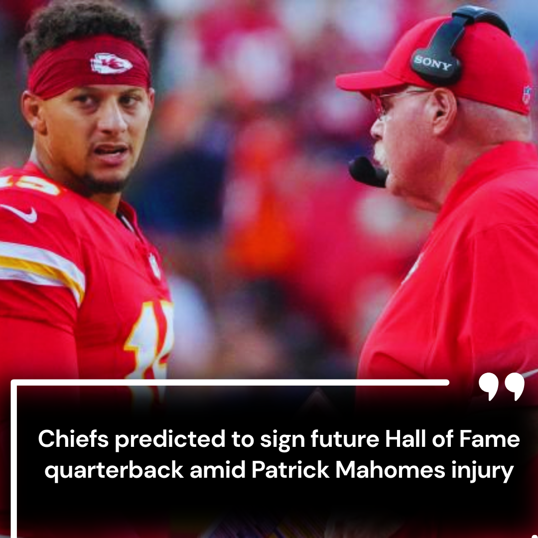 Chiefs predicted to sign future Hall of Fame quarterback amid Patrick ...
