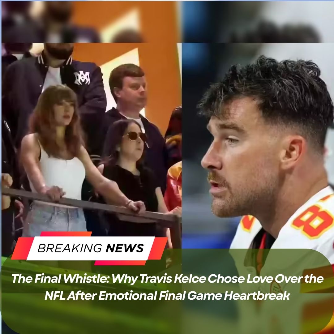 THE FINAL WHISTLE CHANGED EVERYTHING. Travis Kelce walks away from the ...