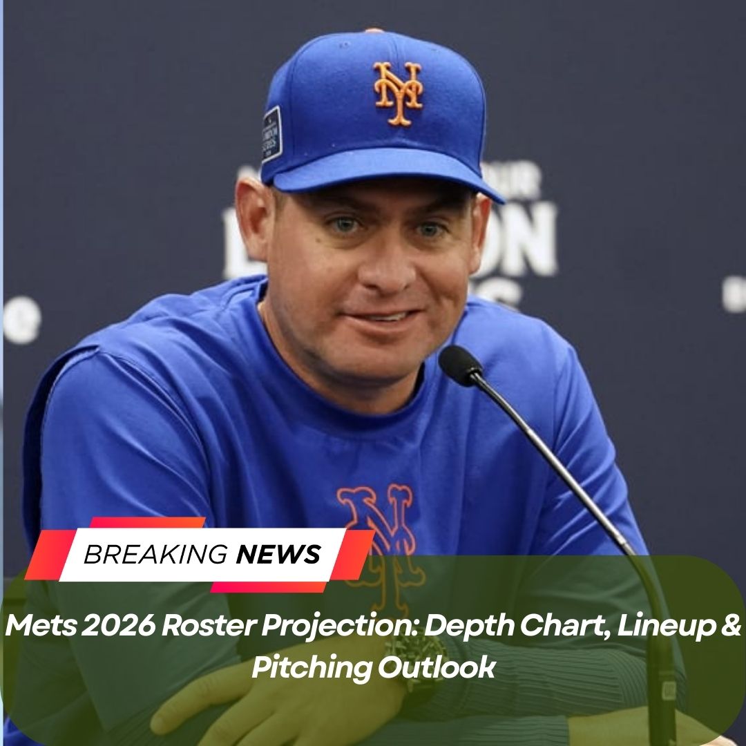 🚨 REPORT METS 2026 TAKE SHAPE — projected roster, depth chart, and ...