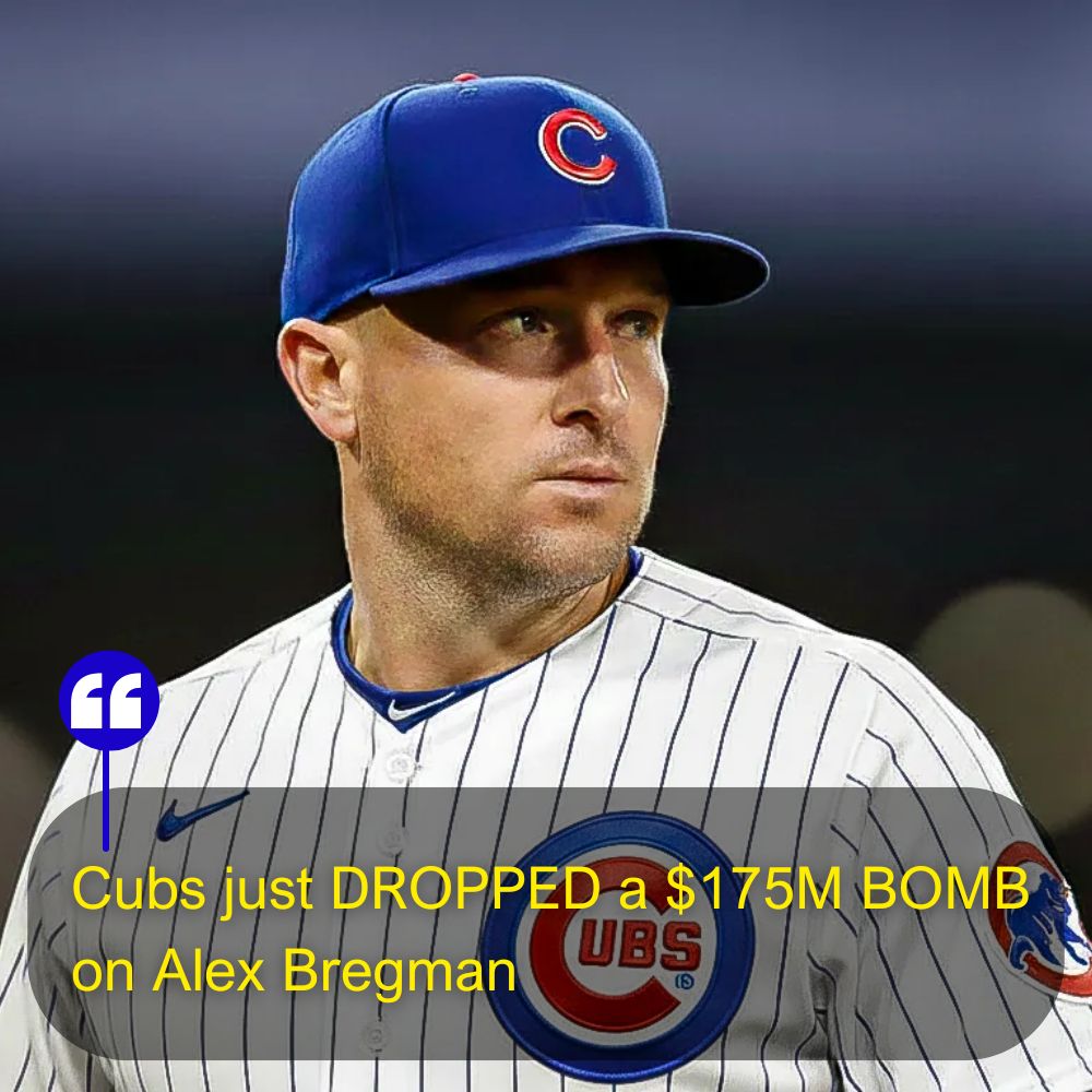 Cubs just DROPPED a $175M BOMB on Alex Bregman – Chicago’s about to end ...