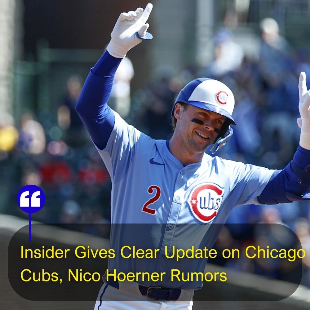 Insider Gives Clear Update on Chicago Cubs, Nico Hoerner Rumors - NEWS USA